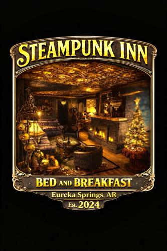 Steampunk Inn - Eureka Springs, AR