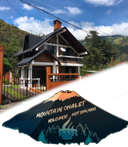 Mountain Chalet - Tungurahua Hot Springs/aguas Termales - Patate