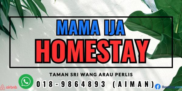 Mama Ija Homestay Islamic Arau - Perlis