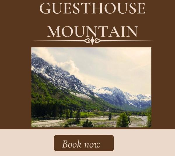 Guesthouse Mountain - Valbona