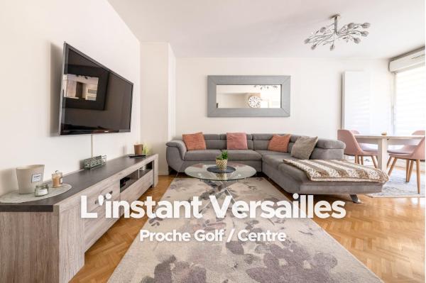 L'instant Versailles - Proche Golf & Centre - Château de Versailles