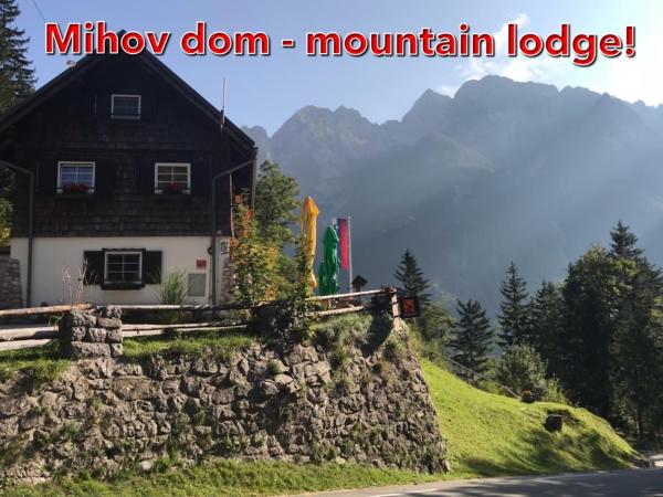 Planinski Dom - Mihov Dom Na Vršiču - Soča