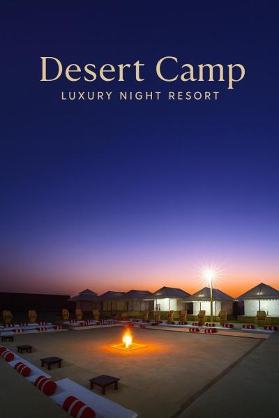 Desert Camp Luxury Night Resort - Jaisalmer