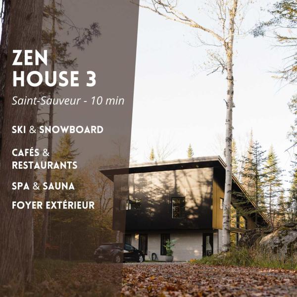 Zen House 3 - Villas & Spa - Saint-Sauveur