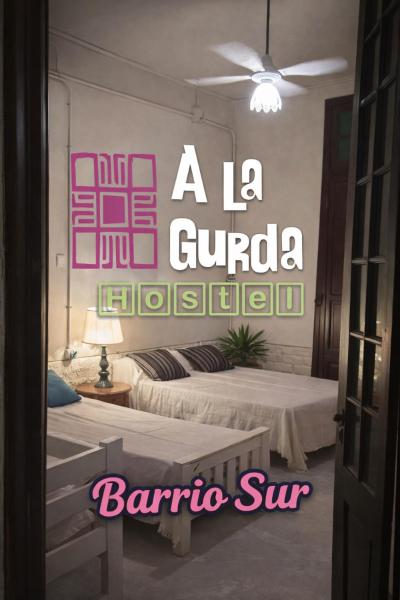A La Gurda Hostel - Barrio Sur - Tucumán