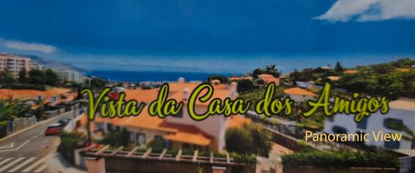Casa Dos Amigos Panoramic View - Funchal