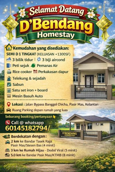 D'bendang Homestay, Pasir Mas - Pasir Mas