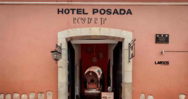 Hotel Posada Casa De La Tía - Oaxaca