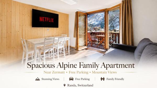 Spacious Alpine Family Apartment Near Zermatt - Randa