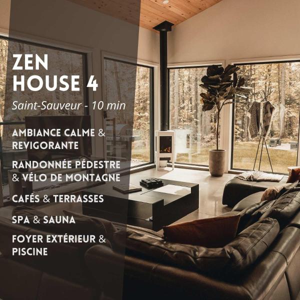 Zen House 4 - Villas & Spa - Quebec