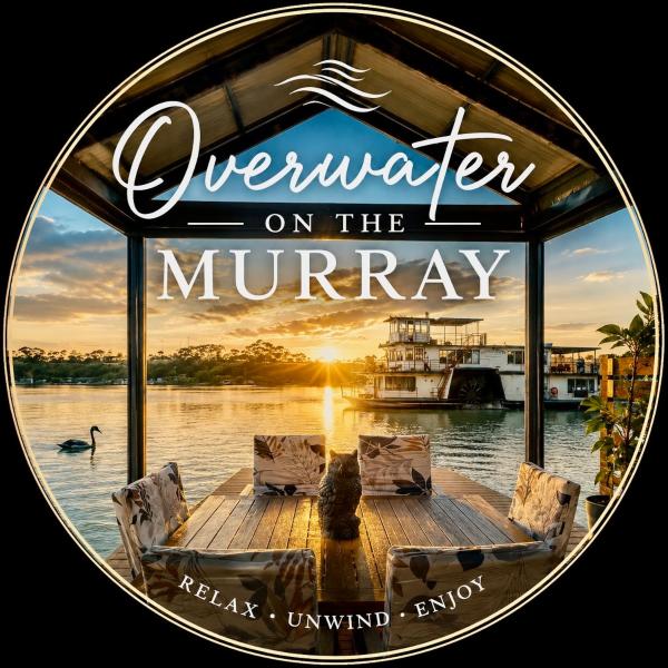 Overwater On The Murray - Murray Bridge