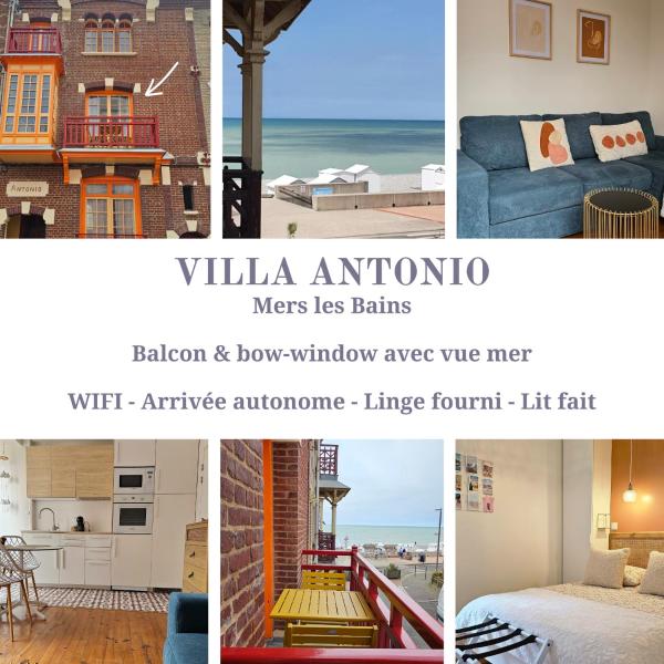 Villa Antonio - Balcon Vue Mer - Bow-window - Internet Wifi - Mers-les-Bains