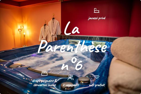 La Parenthèse Numéro 6 - Jacuzzi Reims - Reims
