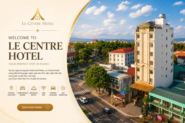 Le Centre Pleiku Hotel - Tỉnh Gia Lai